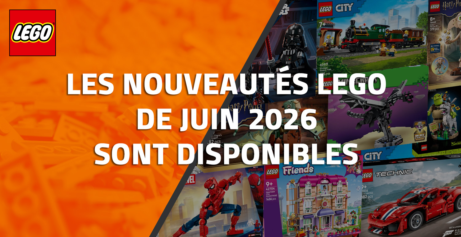 Les nouveautés LEGO de Juin 2026 sont disponibles